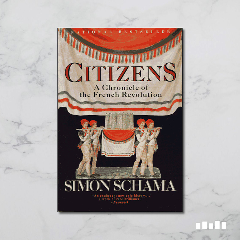 Citizens: A Chronicle of the French Revolution - Five Books Expert Reviews