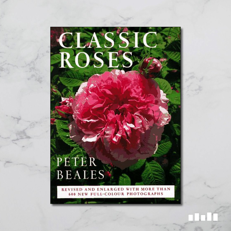 Classic Roses - Five Books Expert Reviews