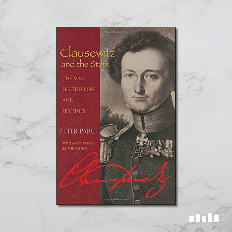 Clausewitz and the State - Five Books Expert Reviews