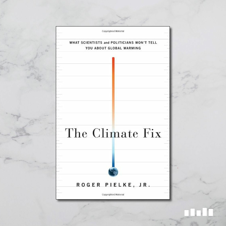 The Climate Fix - Five Books Expert Reviews