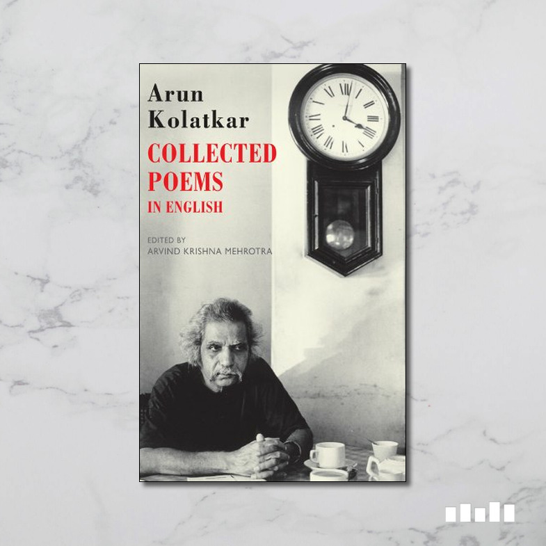 Collected Poems: In English - Five Books Expert Reviews