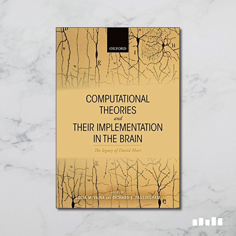 Computational Theories and their Implementation in the Brain: The ...