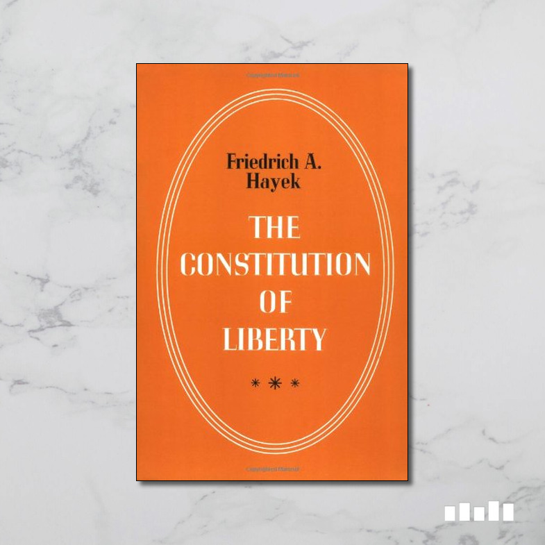 The Constitution of Liberty - Five Books Expert Reviews