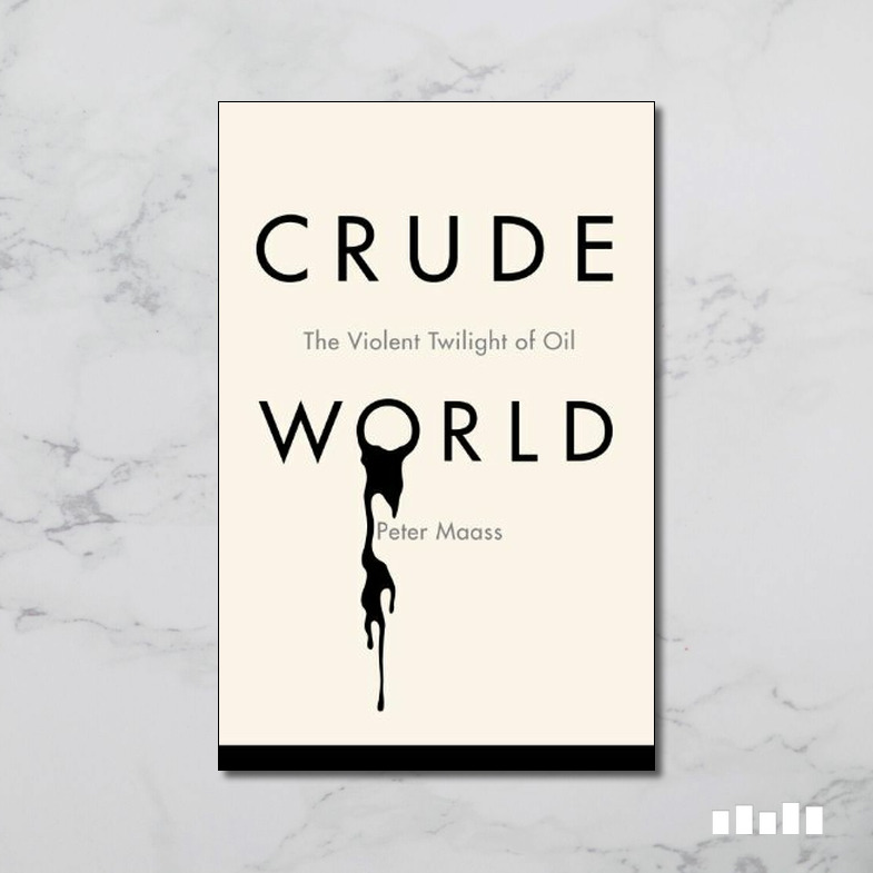 Crude World - Five Books Expert Reviews
