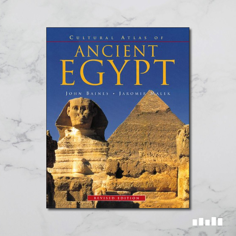 Cultural Atlas of Ancient Egypt - Five Books Expert Reviews