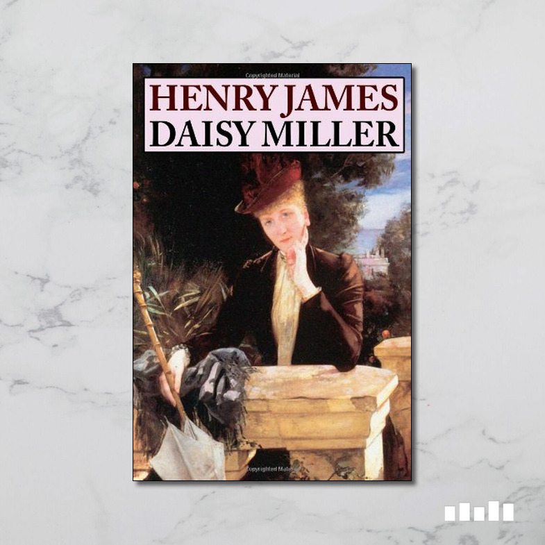 Daisy Miller - Five Books Expert Reviews