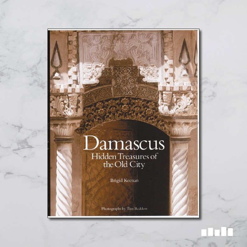 Damascus: Hidden Treasures of the Old City - Five Books Expert Reviews