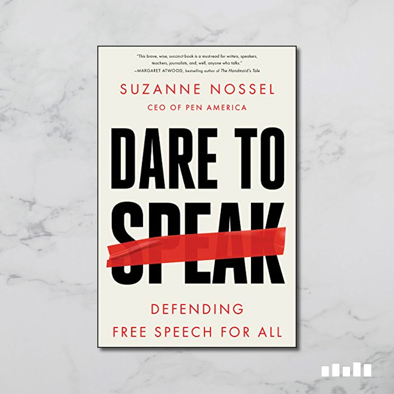 Dare to Speak: Defending Free Speech for All - Five Books Expert Reviews