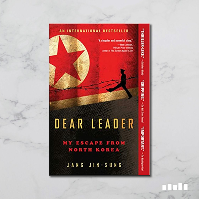 Dear Leader: My Escape from North Korea - Five Books Expert Reviews