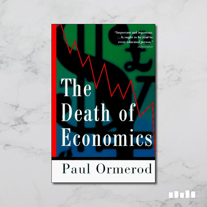 The Death of Economics - Five Books Expert Reviews