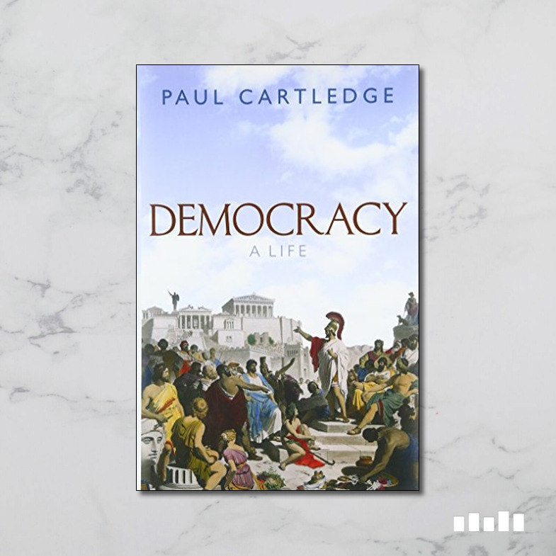 Democracy: A Life - Five Books Expert Reviews