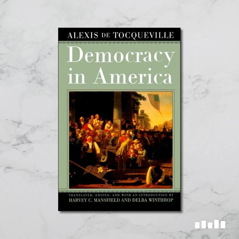Democracy in America by de Tocqueville - Five Books Expert Reviews