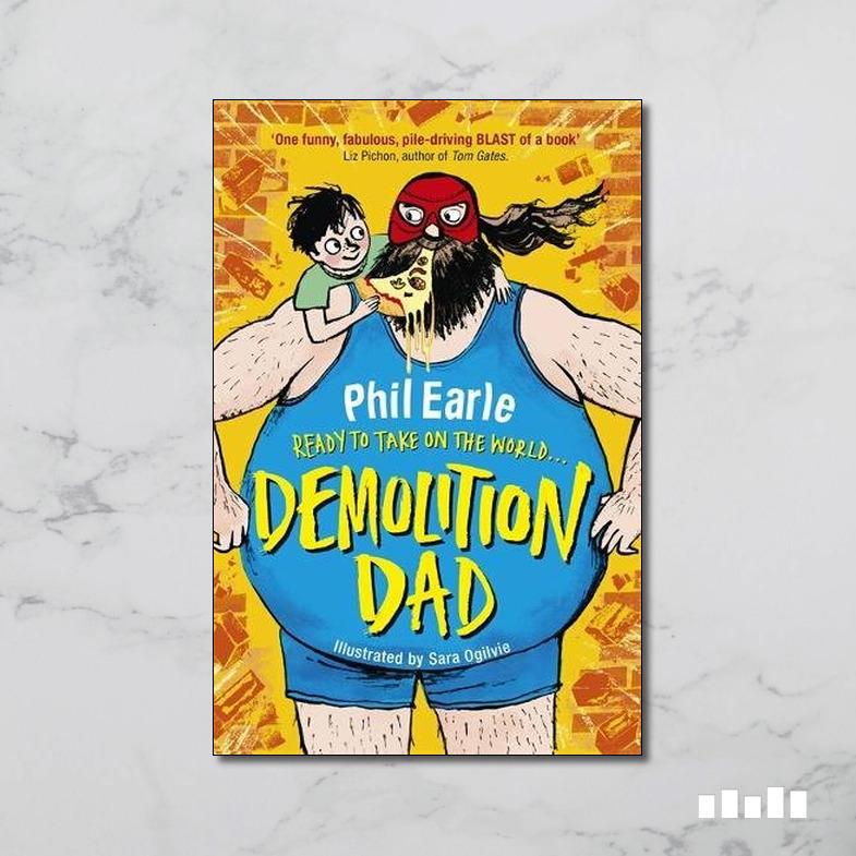 Demolition Dad - Five Books Expert Reviews