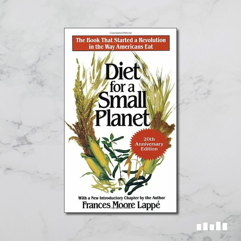 Diet for a Small Planet - Five Books Expert Reviews