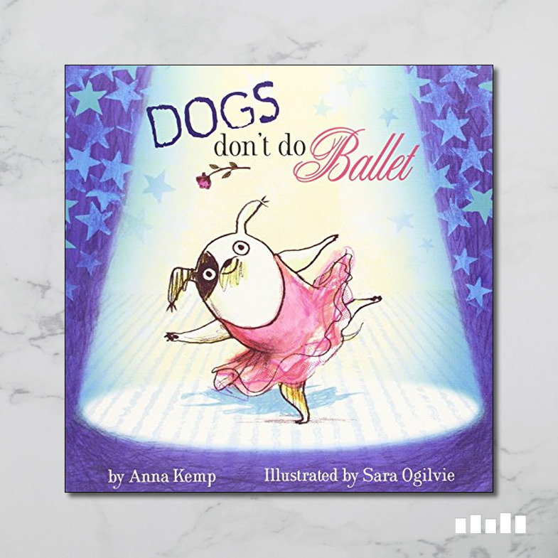 Dogs Don't Do Ballet - Five Books Expert Reviews