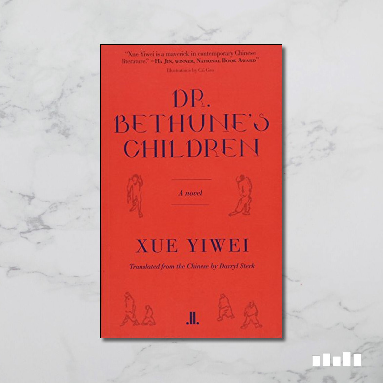 Dr. Bethune's Children - Five Books Expert Reviews