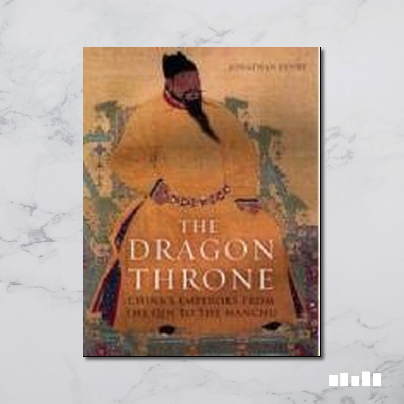 The Dragon Throne - Five Books Expert Reviews