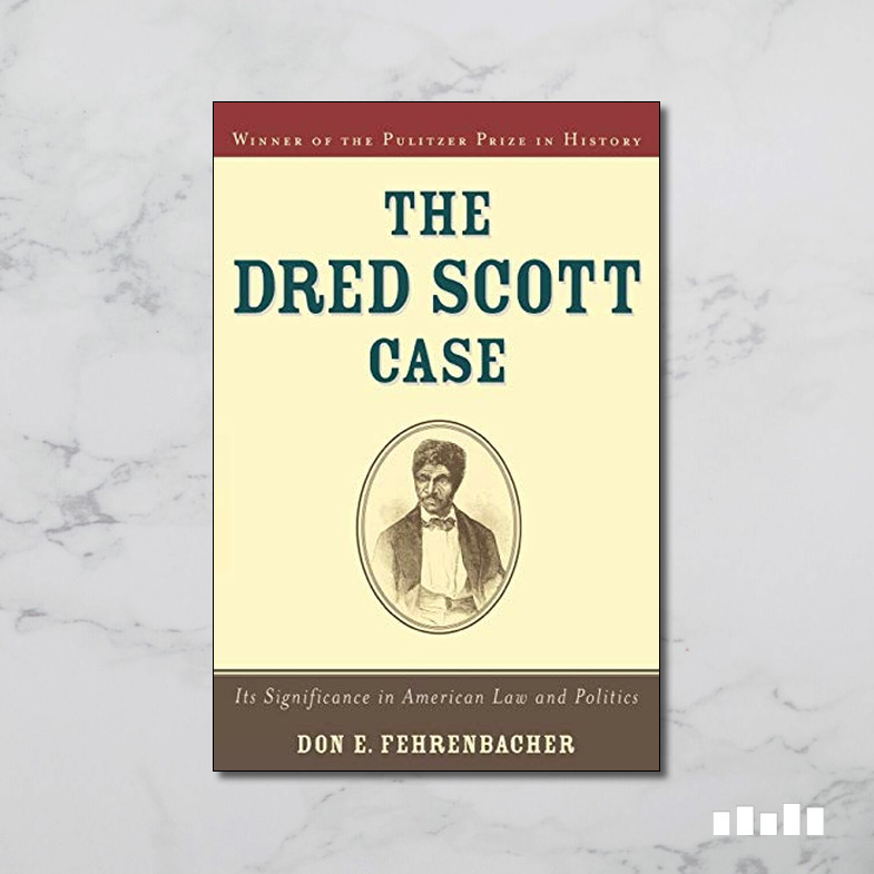 The Dred Scott Case - Five Books Expert Reviews
