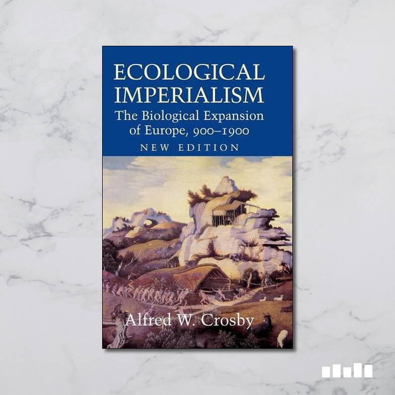 Ecological Imperialism - Five Books Expert Reviews