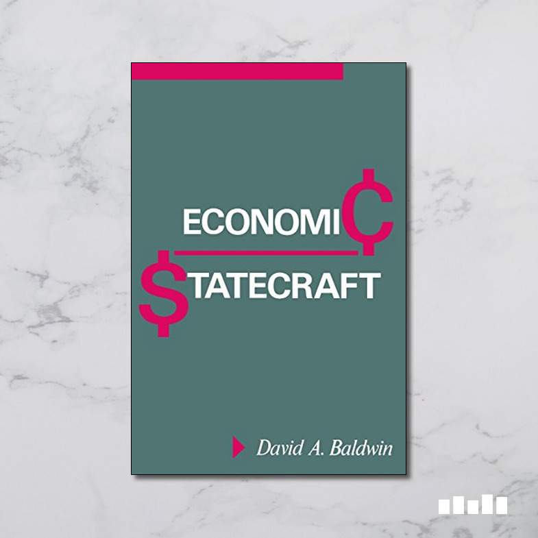 Economic Statecraft - Five Books Expert Reviews