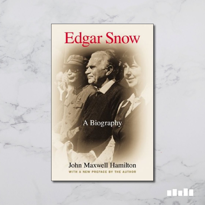 Edgar Snow - Five Books Expert Reviews