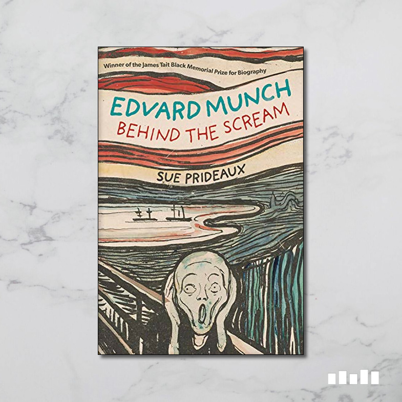 Edvard Munch: Behind The Scream - Five Books Expert Reviews