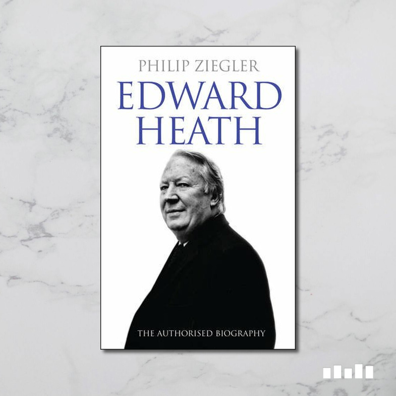 Edward Heath - Five Books Expert Reviews