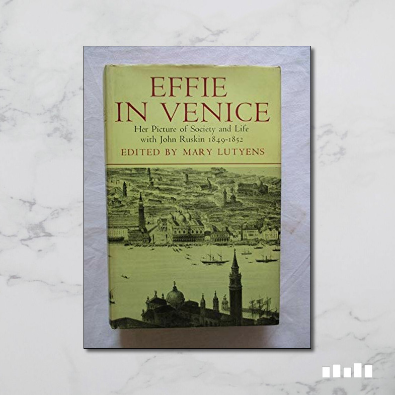 Effie in Venice - Five Books Expert Reviews