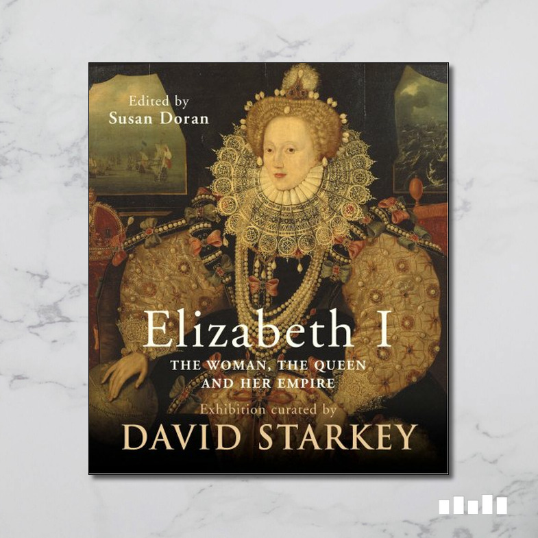 Elizabeth I - Five Books Expert Reviews