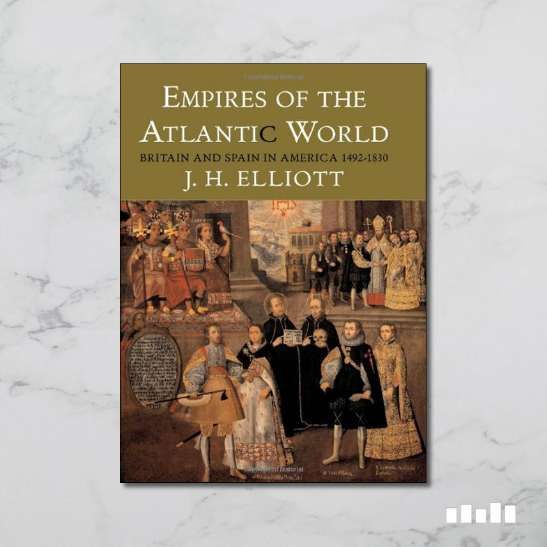 Empires of the Atlantic World - Five Books Expert Reviews