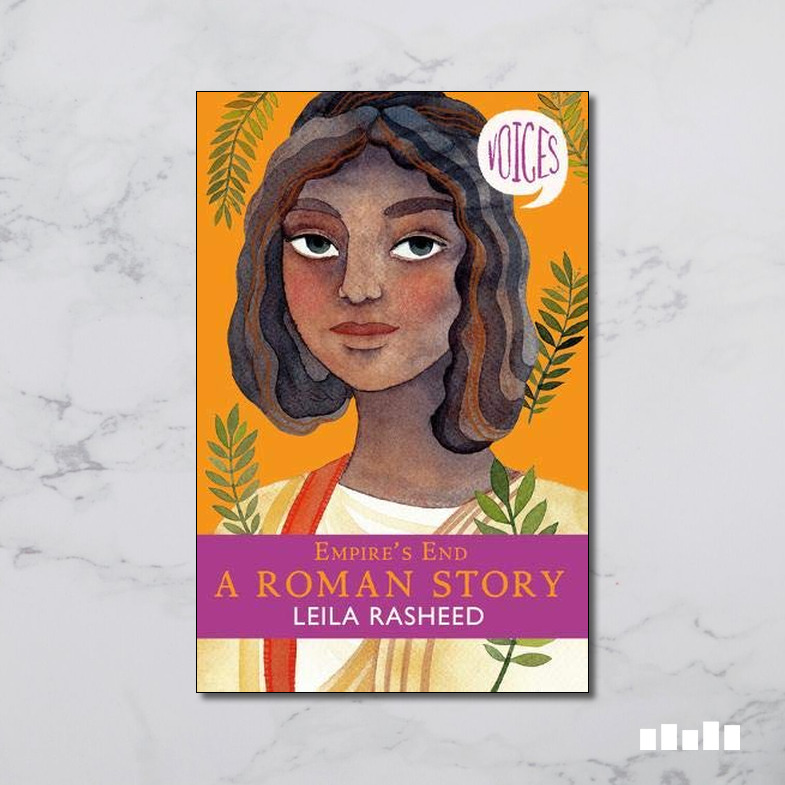 Empire's End: A Roman Story - Five Books Expert Reviews