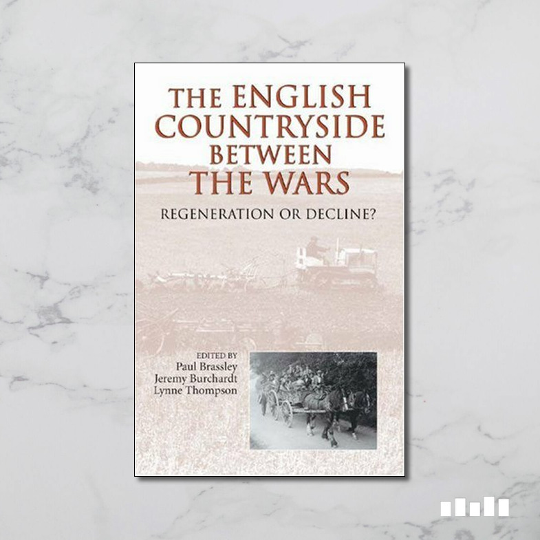 The English Countryside between the Wars - Five Books Expert Reviews