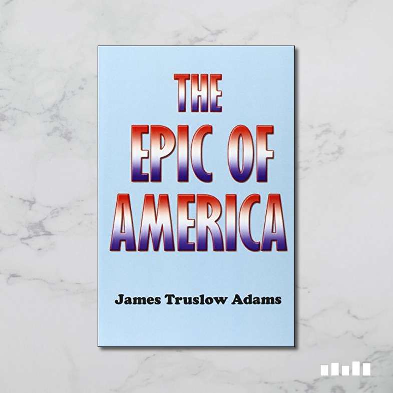 The Epic of America - Five Books Expert Reviews
