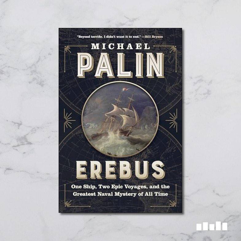 Erebus: The Story of a Ship - Five Books Expert Reviews