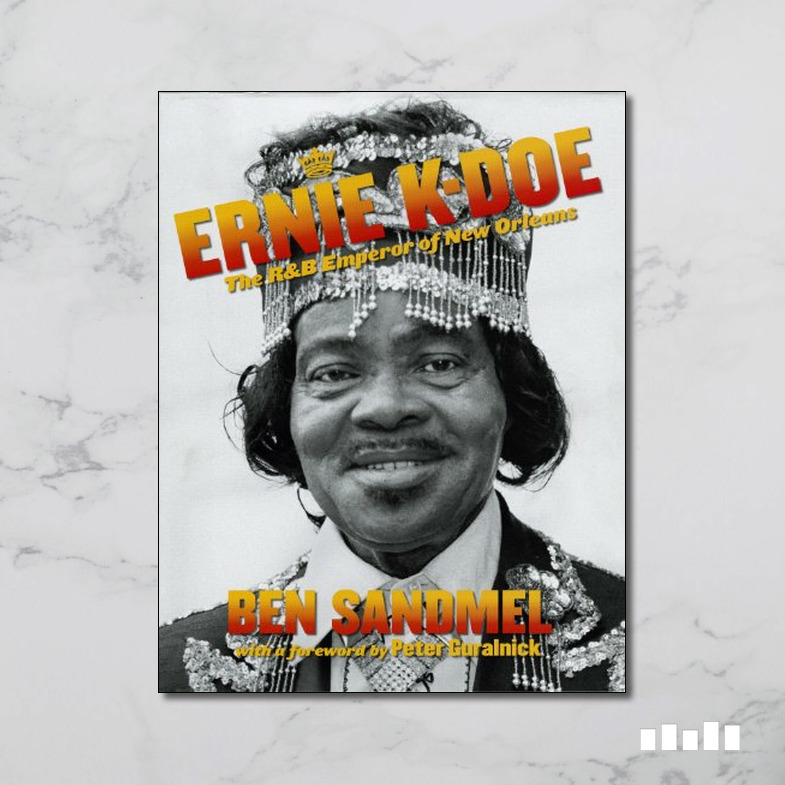 Ernie K-Doe - Five Books Expert Reviews