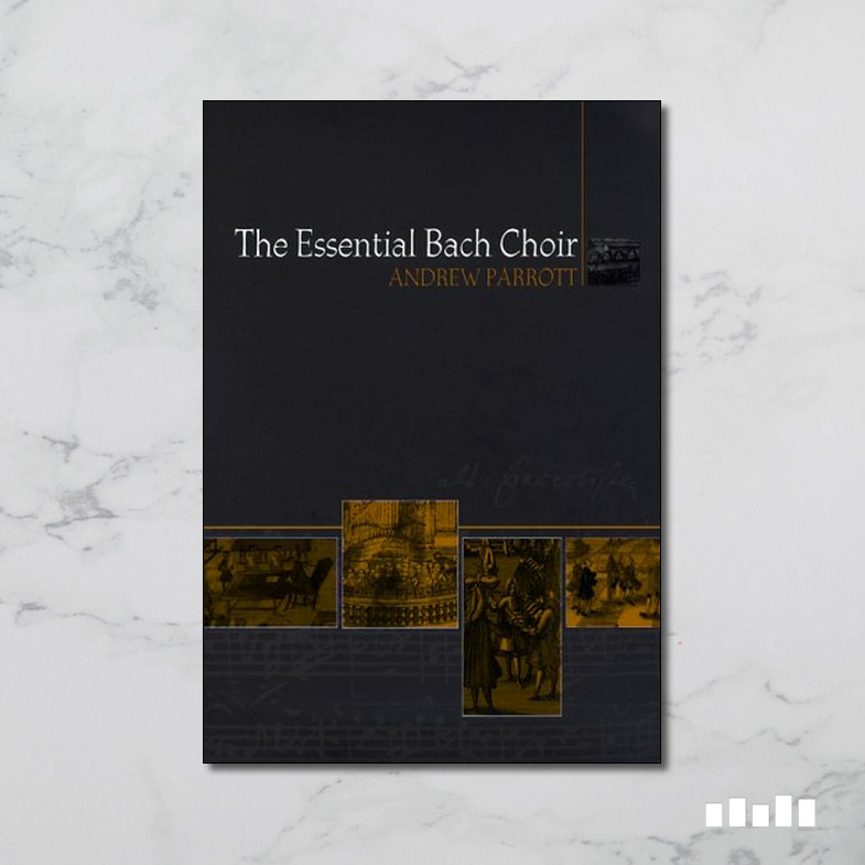 The Essential Bach Choir - Five Books Expert Reviews