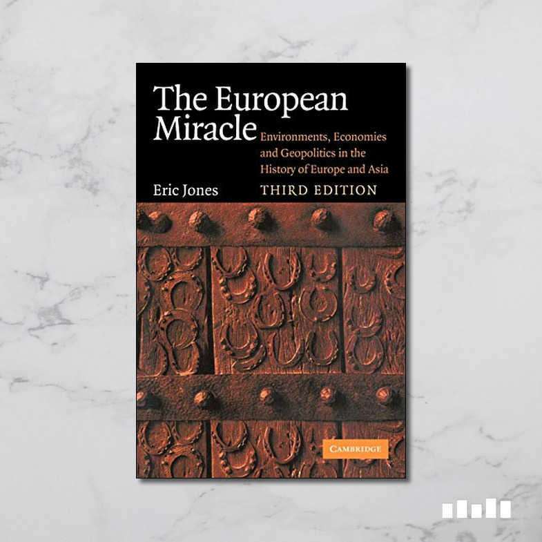 The European Miracle by Eric Jones - Five Books Expert Reviews