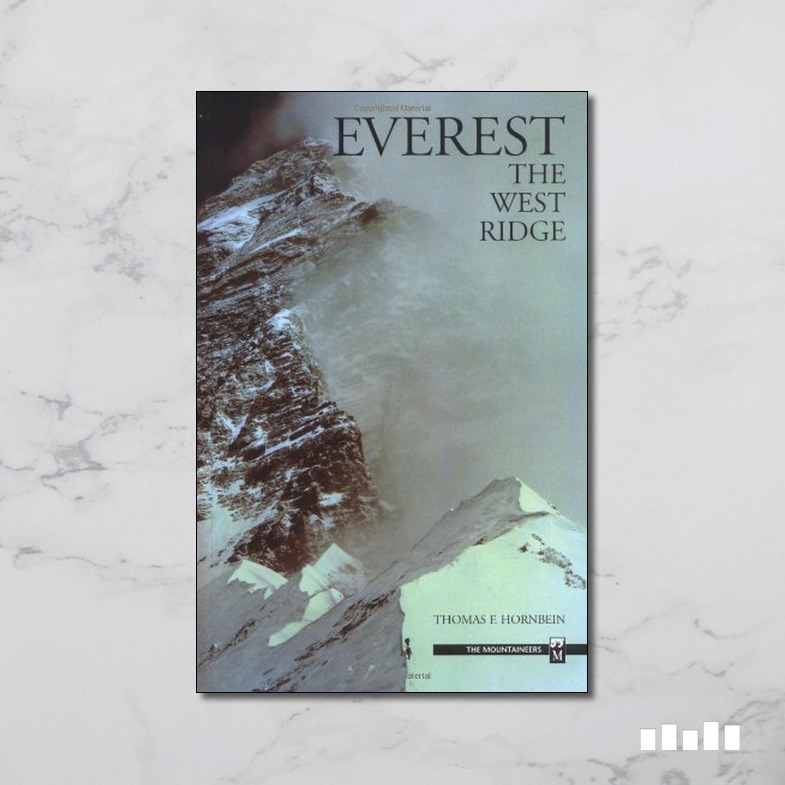 Everest: The West Ridge - Five Books Expert Reviews