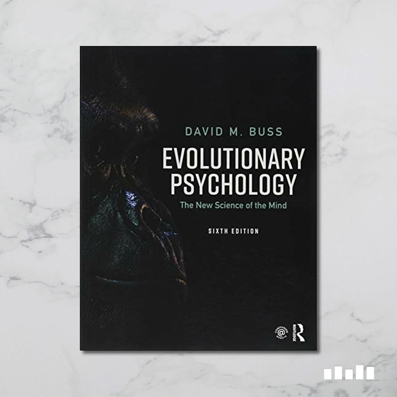Evolutionary Psychology: The New Science of the Mind - Five Books Expert Reviews