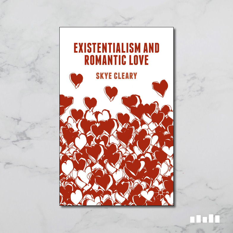 Existentialism and Romantic Love - Five Books Expert Reviews