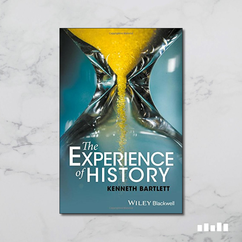 The Experience of History: An Introduction to History - Five Books ...