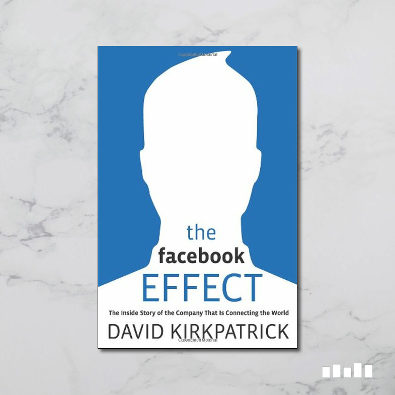 The Facebook Effect - Five Books Expert Reviews