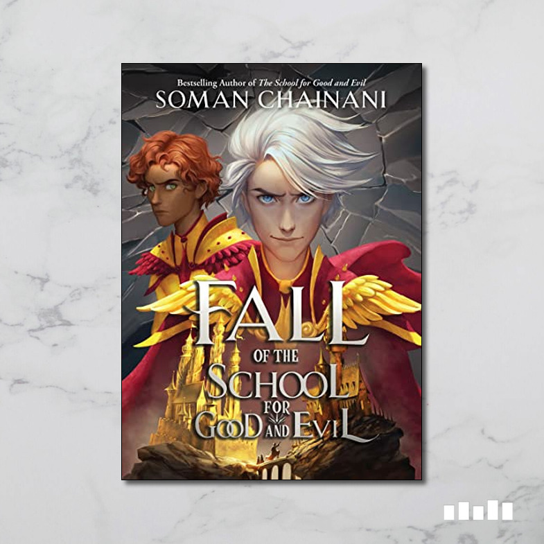 Fall of the School for Good and Evil - Five Books Expert Reviews