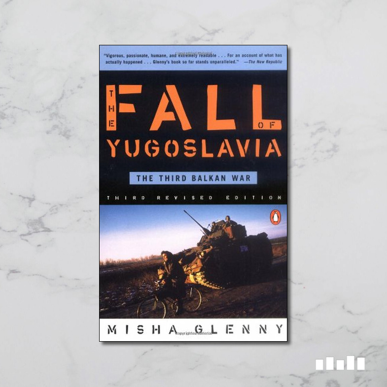 The Fall of Yugoslavia - Five Books Expert Reviews