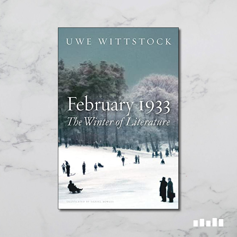 February 1933: The Winter of Literature - Five Books Expert Reviews