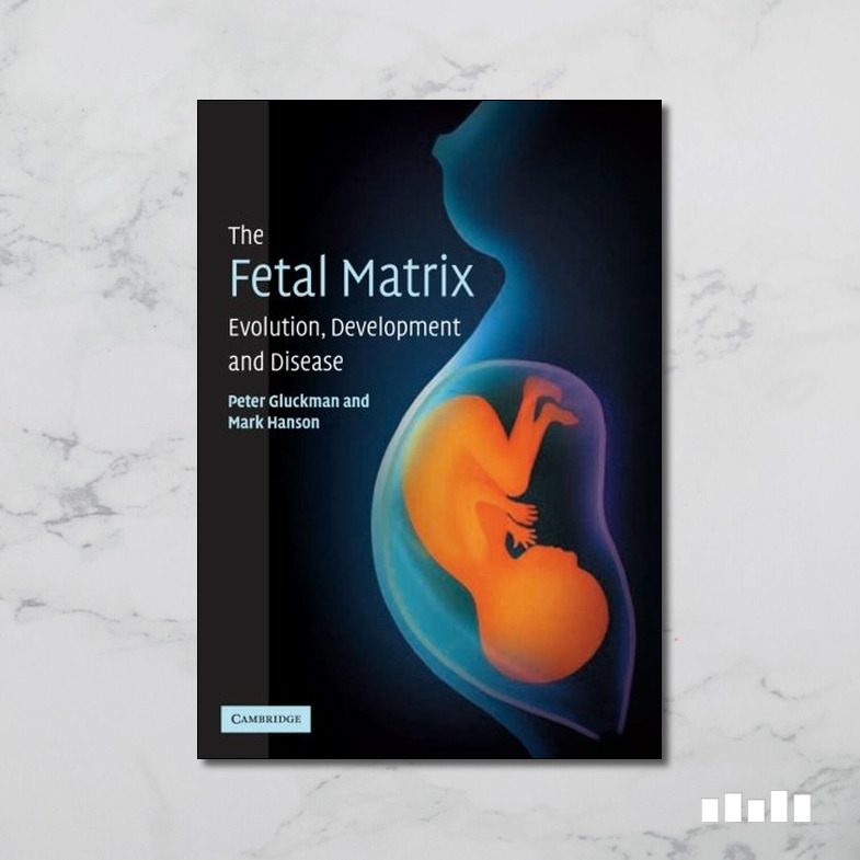 The Fetal Matrix - Five Books Expert Reviews