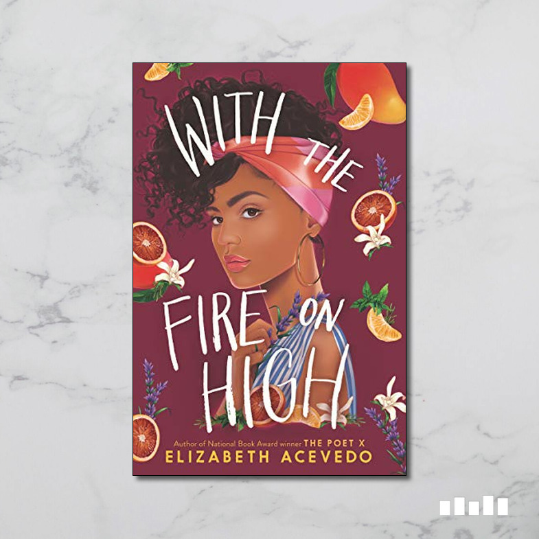With the Fire on High - Five Books Expert Reviews