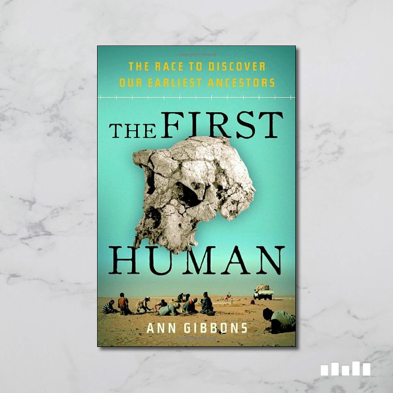 The First Human - Five Books Expert Reviews