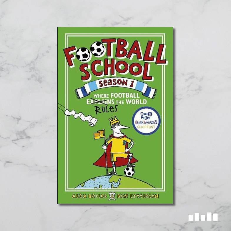 Football School Season 1: Where Football Explains the World - Five ...