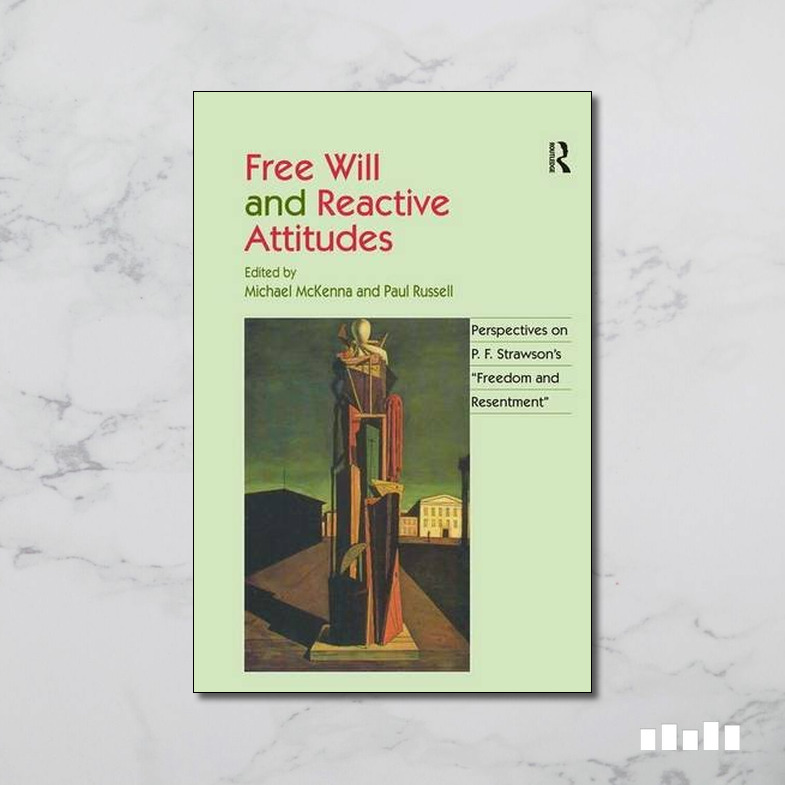 Free Will and Reactive Attitudes - Five Books Expert Reviews